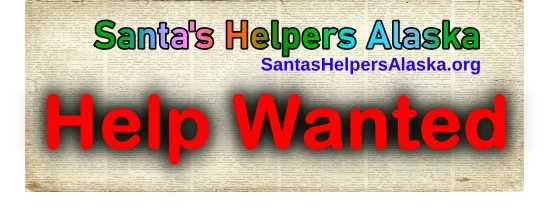 Help Wanted! - Santa's Helpers - Alaska